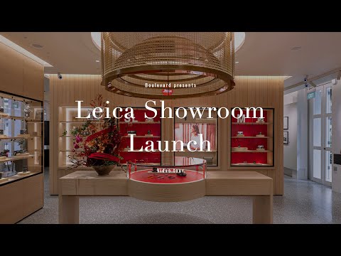 Leica's latest gallery and showroom launches in Singapore | Boulevard luxury