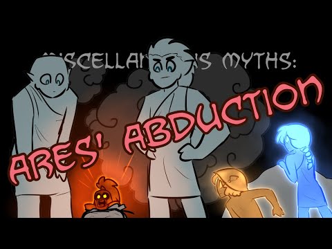 Miscellaneous Myths: Ares' Abduction
