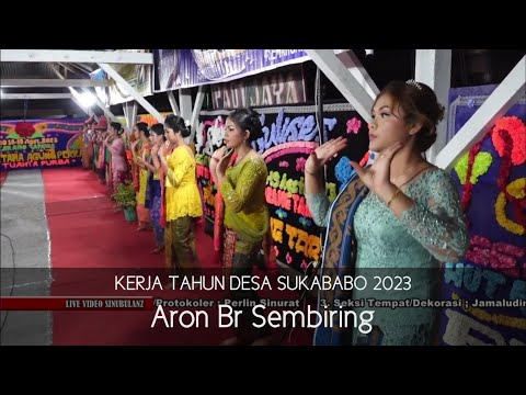Ngulihi Ate Ngena - KERJA TAHUN SUKABABO 2023 | Aron Br Sembiring (Malam ll)