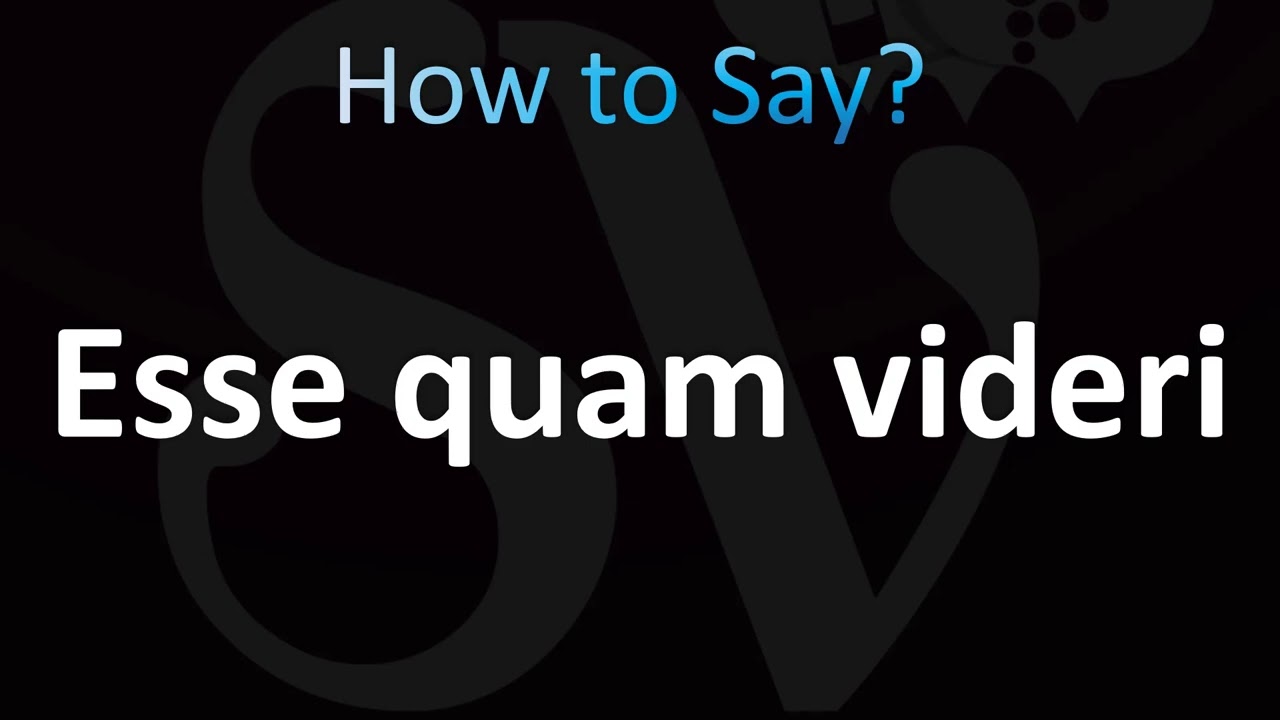 How to Pronounce ''Esse quam videri'' Correctly! (Latin, NC)