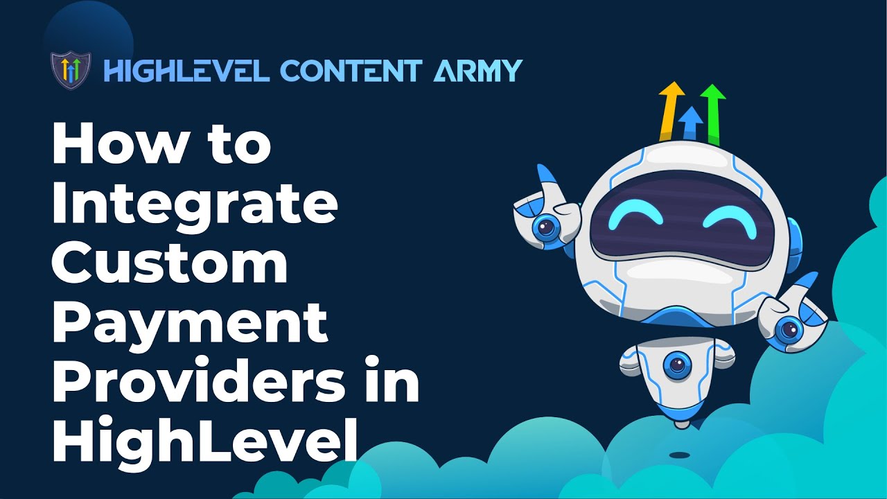 How to Integrate Custom Payment Providers in HighLevel