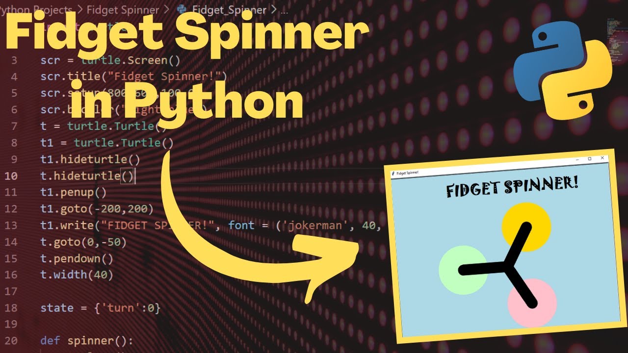 How To Make A Fidget Spinner in Python | Python Project Ideas