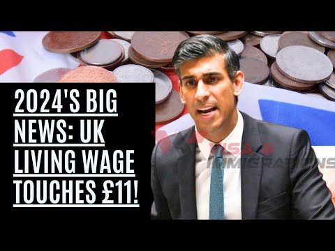 UK National living wage to rise to £11 an hour – 2024 UK minimum wage