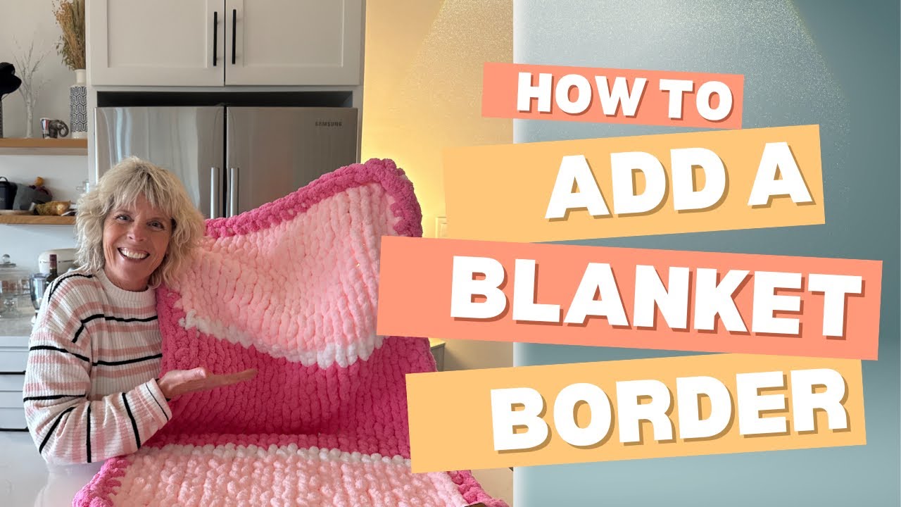 How to Add a Border to Your Blanket