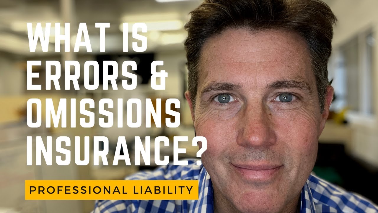 What is Errors And Omissions Insurance?