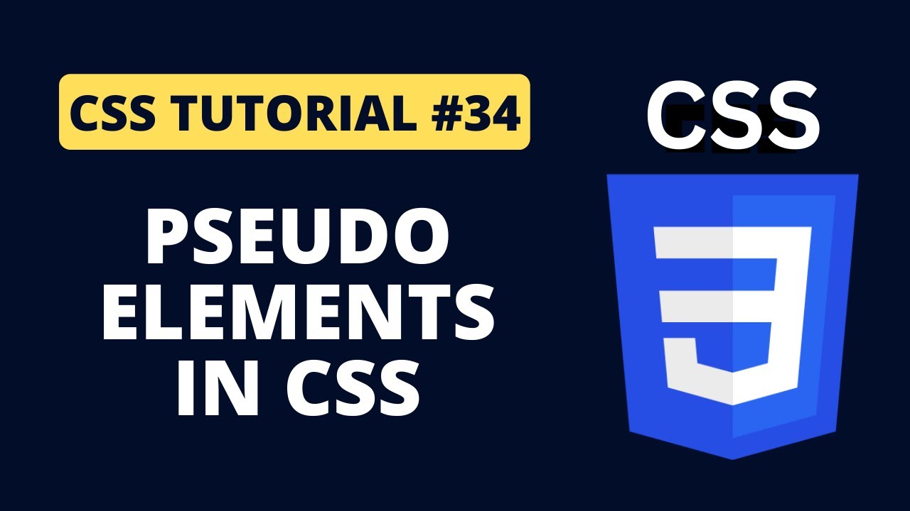 CSS Tutorial #34 - Pseudo elements in CSS | Programming For Beginners