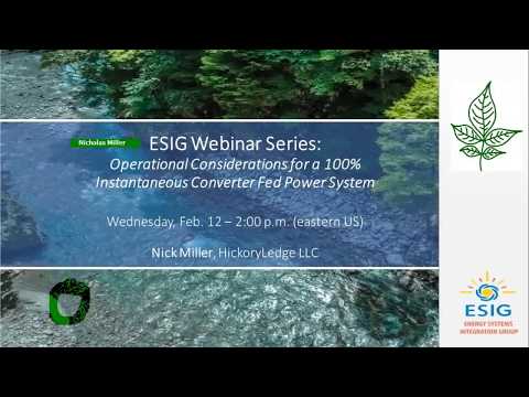 Webinar: Operational Considerations for a 100% Instantaneous Converter Fed Power System