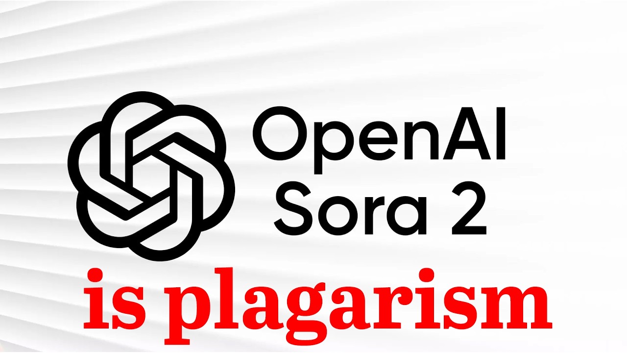 Is OpenAI's Sora 2 a Plagiarism Machine?