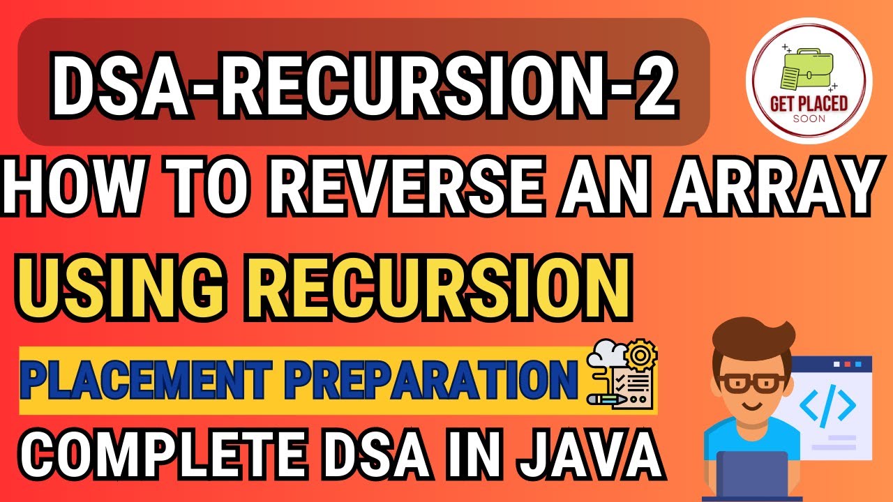 Best DSA Course- Recursion 2| Reverse an Array using Recursion| LeetCode (FULL CODE EXPLAINED!) GFG
