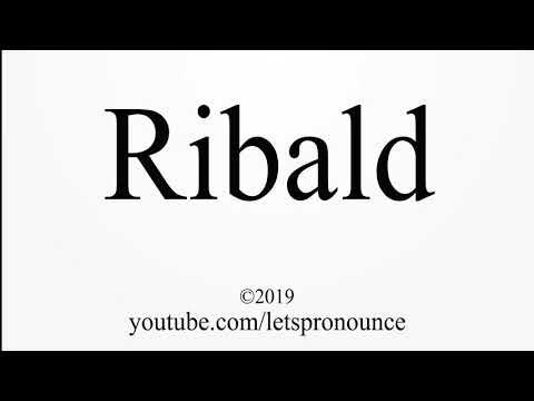 How to Pronounce Ribald
