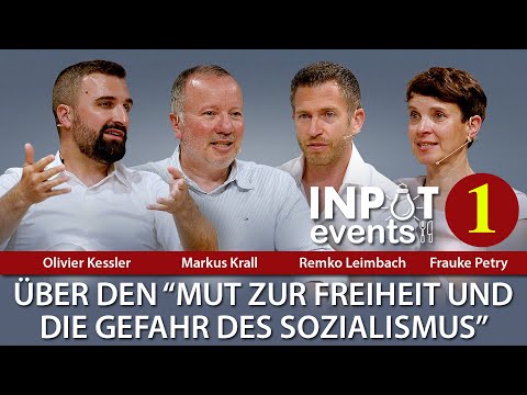 Krall, Petry, Kessler, Leimbach: “Mut zur Freiheit und die Gefahr des Sozialismus” (Teil 1 von 3)