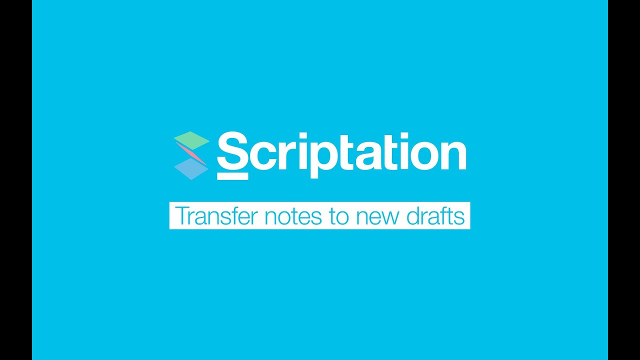 How to Transfer Script Notes into Revisions | Scriptation Tutorial