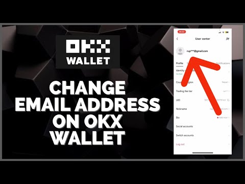 How to Change Email Address on OKX Wallet 2023?