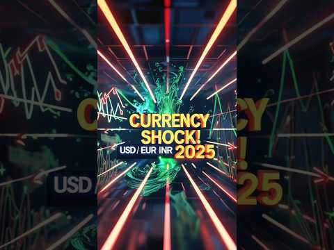 Currency Shock 2025: What’s Happening to USD, EUR & INR?!