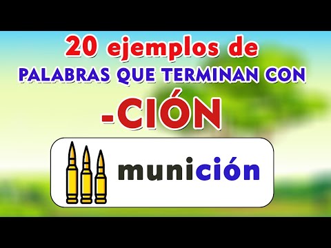10 Ejemplos De Palabras Que Terminan Con CIÓN I Ortografía Gramática