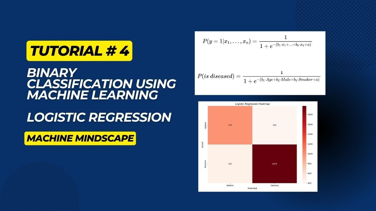 4 - Binary Classification Using Machine Learning | Logistic Regression