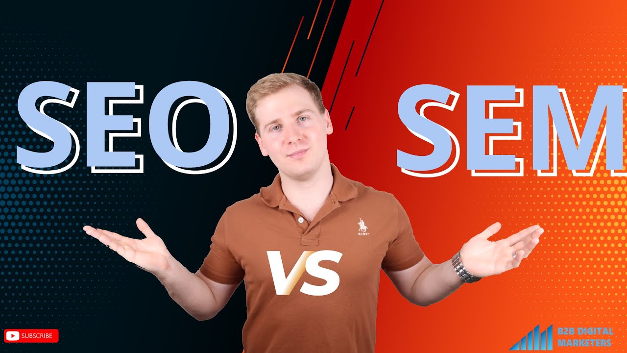B2B SEO vs B2B SEM: What’re the Differences and Which Strategy is Better?