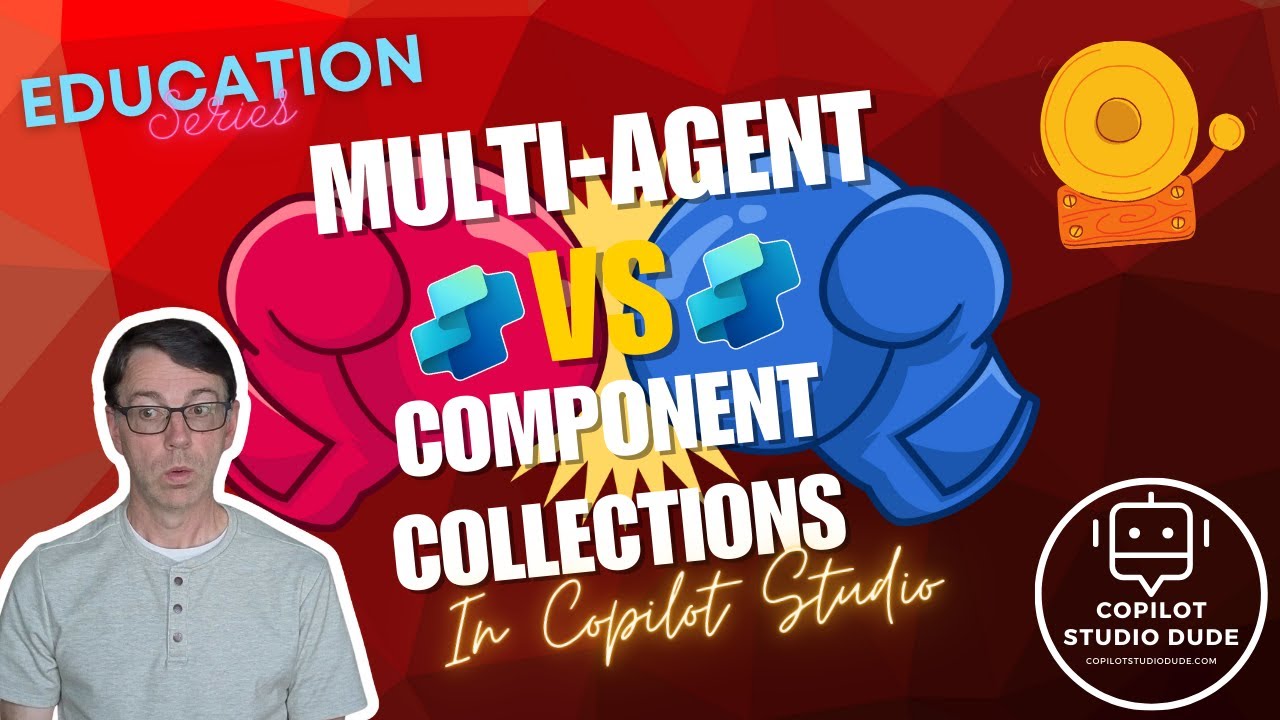 Multi-Agent vs Component Collections in Copilot Studio
