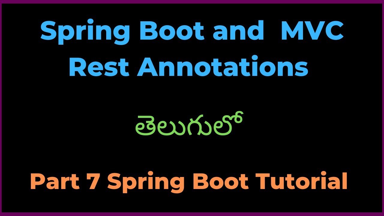 Spring Boot and Spring MVC REST Annotations // Easy Learning Channel