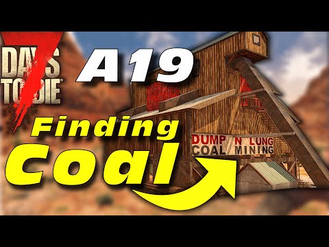 Steam Community :: Video :: 7 Days to Die A19 How To Find Coal Guide ...