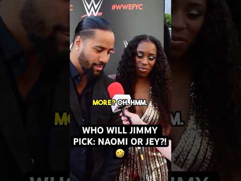 DOES JIMMY USO PREFER TO TEAM WITH JEY OR NAOMI?!🤣