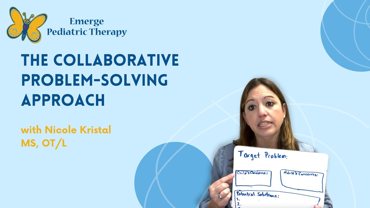 Collaborative Problem-Solving Approach to Child Behavior