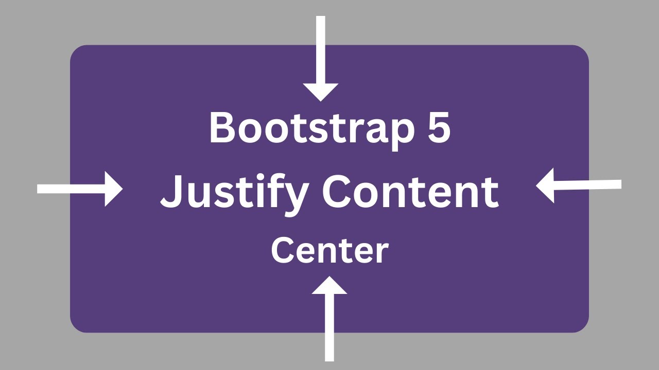 Justify Content Bootstrap 5 | Center Content using Bootstrap 5