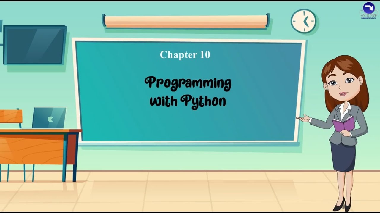 Chapter 10 | Programming With Python | Class 7 | Tech Today Computer