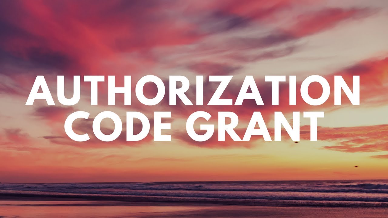 8. Authorization Code Grant