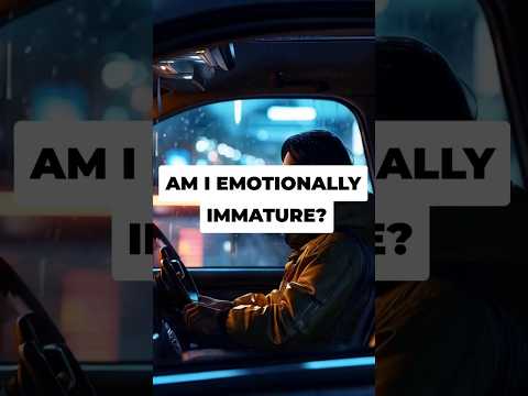 Am I emotionally immature? Self Quiz #mentalhealth #emotional #immature #health #help #analysis