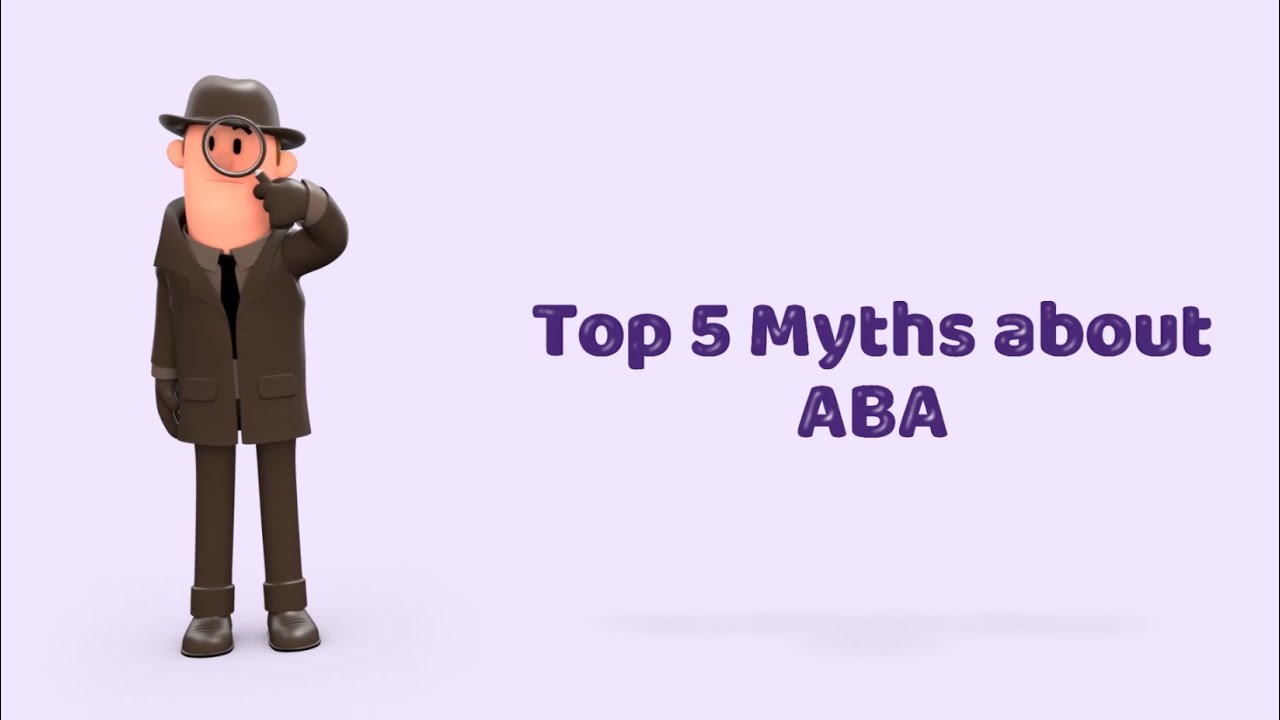 Top 5 Myths about ABA