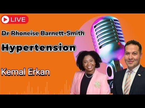 Delaware Health & Community Updates by Kemal Erkan & Dr. Rhoneise Barnett-Smith - Hypertension
