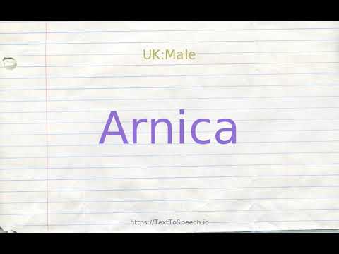 How to pronounce arnica