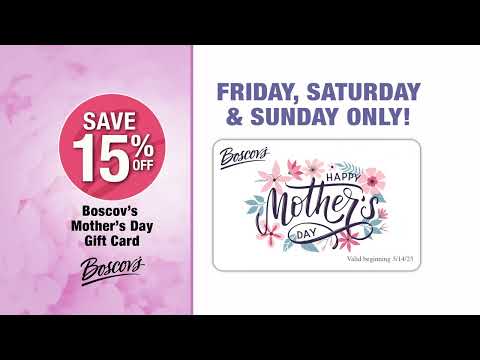 Boscov's Mother's Day 2023
