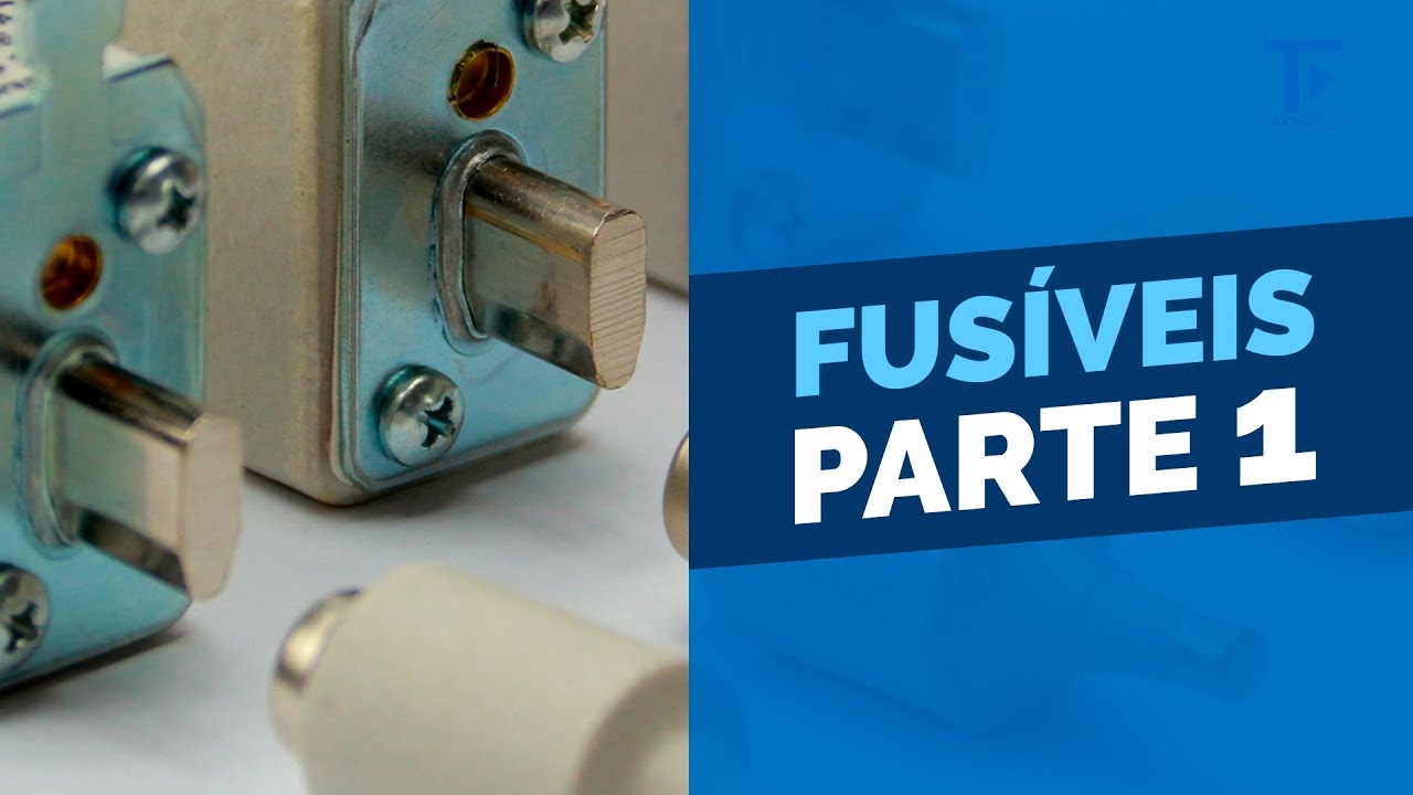 Fusíveis – Parte 1