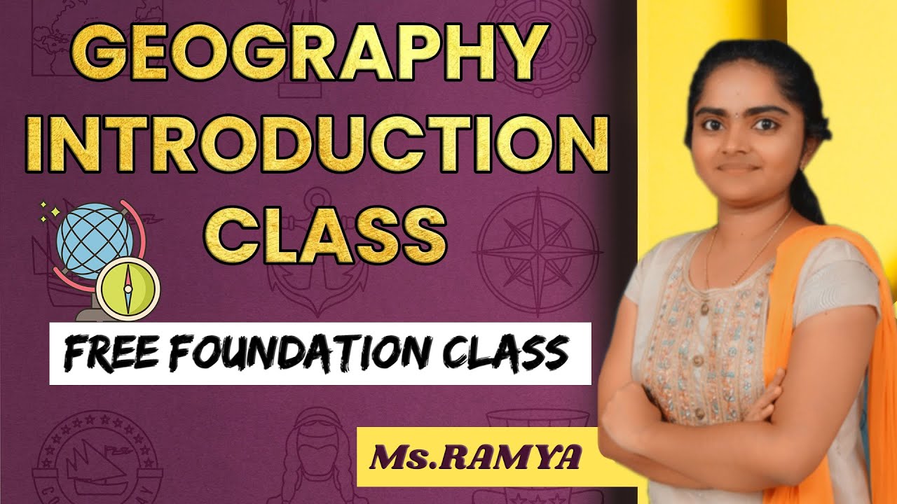 GEOGRAPHY INTRODUCTION CLASS | FREE FOUNDATION CLASS | SSC 2023 | MS.RAMYA
