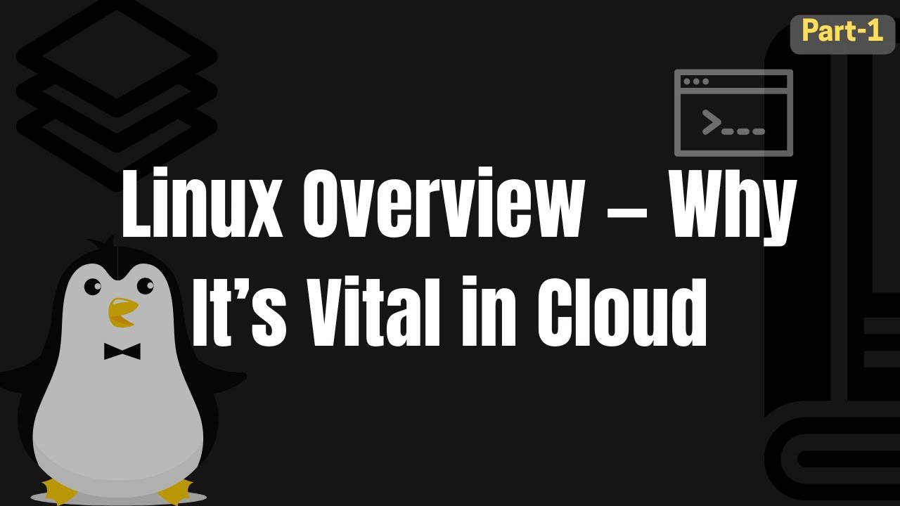 Linux Overview — Why It’s Vital in Cloud