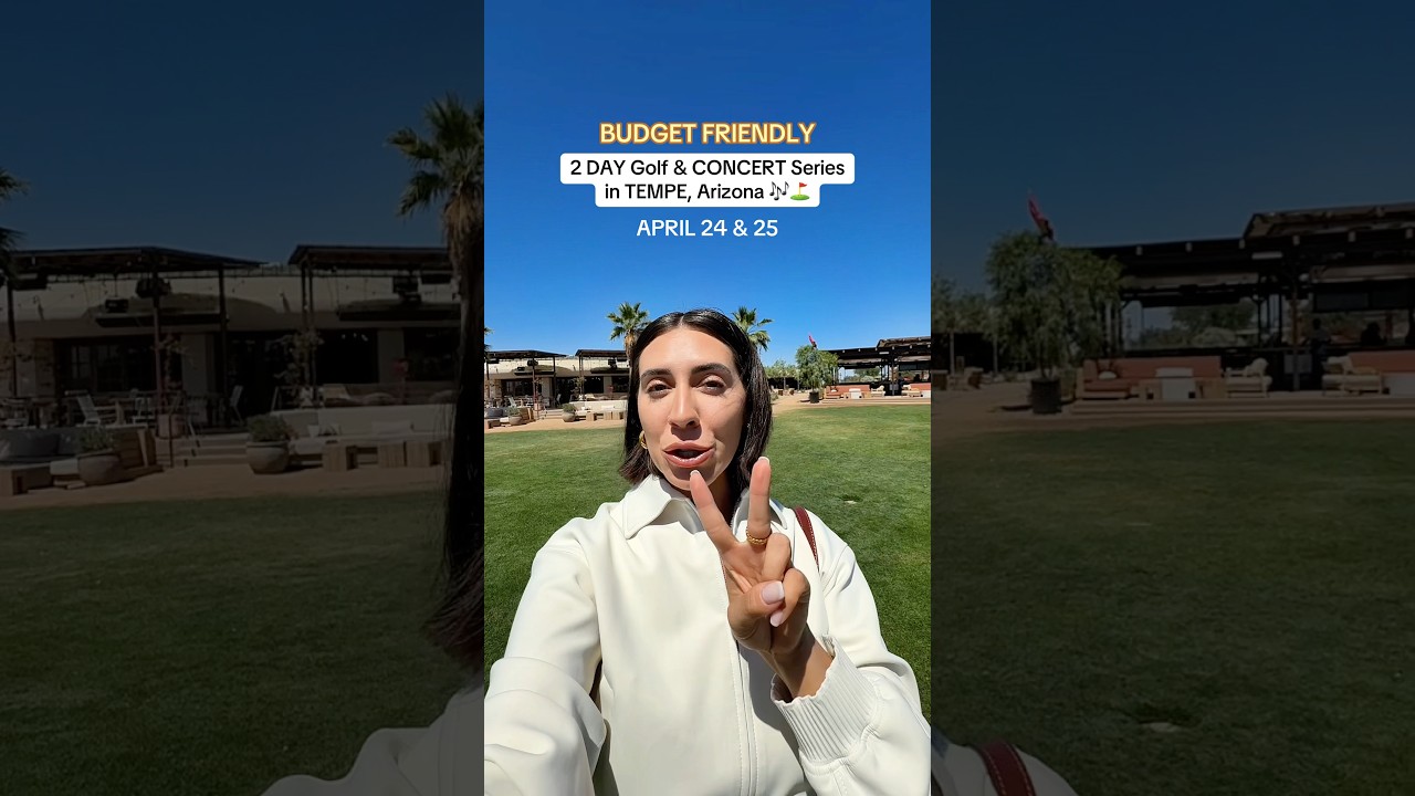 2 Day Golf & Concert Series in Tempe, Arizona April 24 & 25th ⛳️🎶