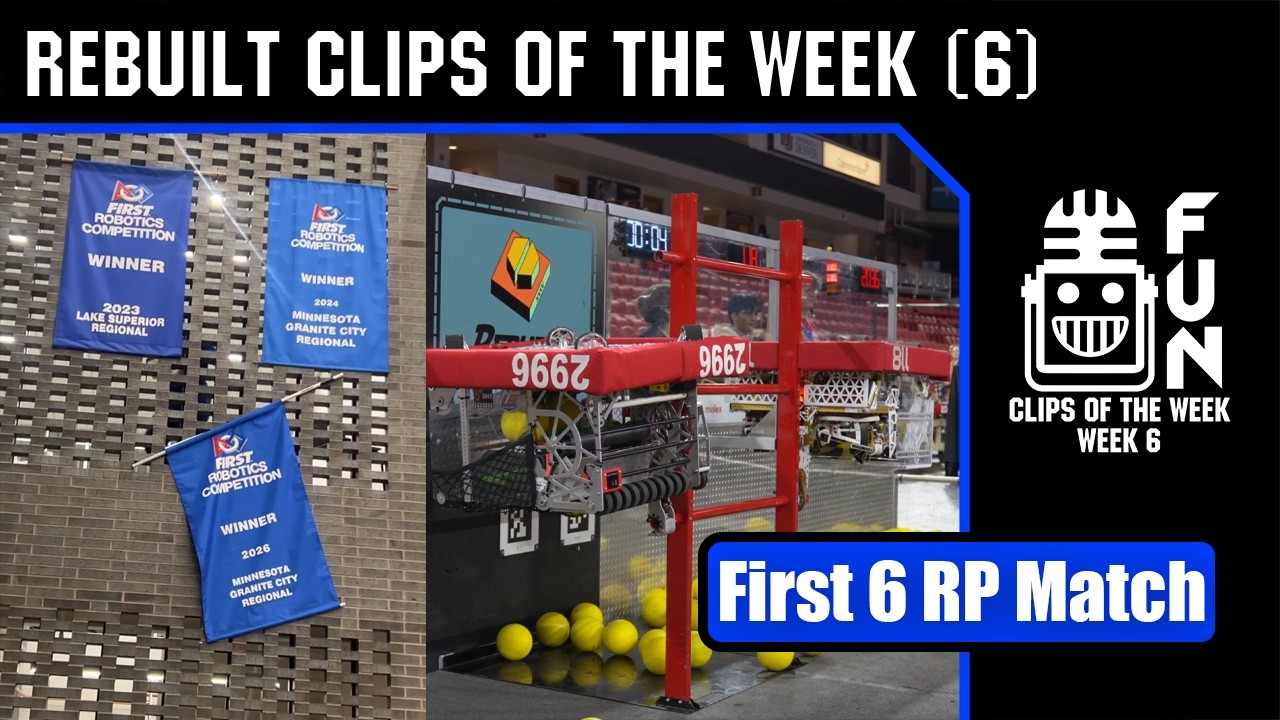 REBUILT Week 6 Clips of the Week | FRC 2026