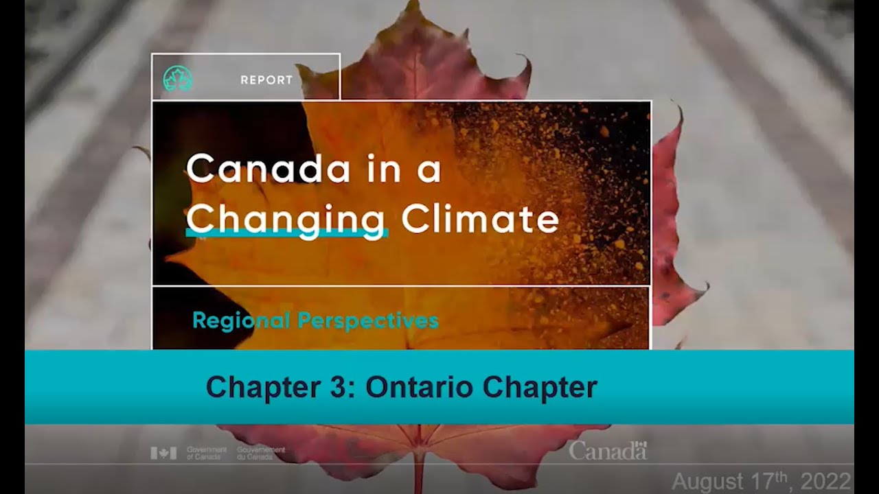 Ontario Chapter of Canada in a Changing Climate: Regional Perspective Report