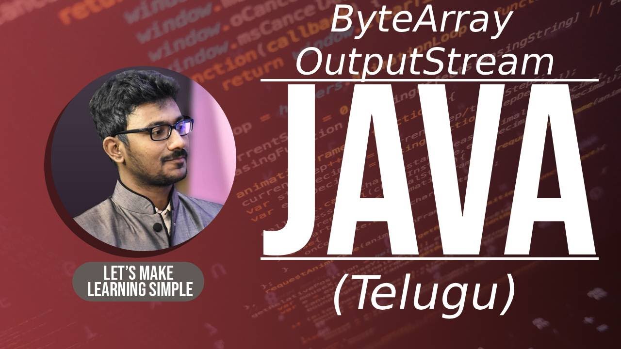 Java ByteArrayOutputStream in English | Java Tutorials in English  (Java Tutorial)