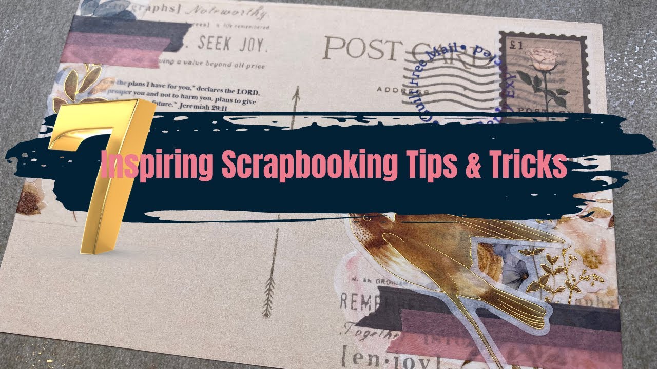 The 7 Best Scrapbooking Tips & Tricks for 2023
