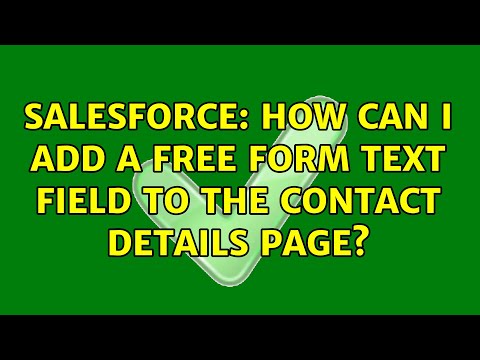 Salesforce: How can I add a free form text field to the contact details page?