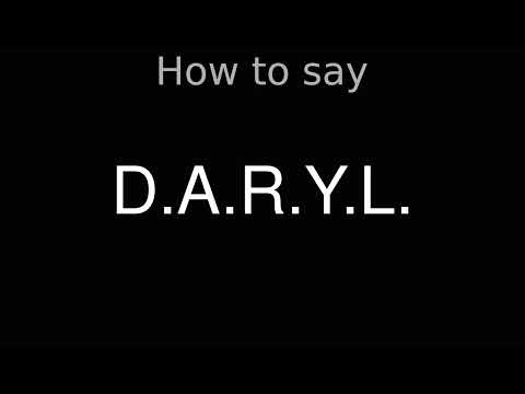 How to Pronounce correctly D.A.R.Y.L. (Movie)