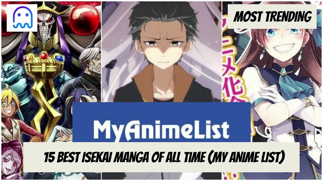 15 Best Isekai Manga Of All Time According To MyAnimeList