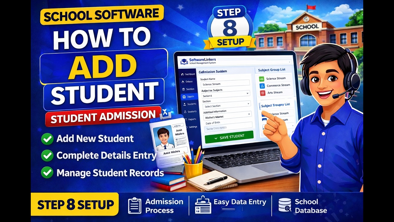 08 How to Add Student in School Software | Step-by-Step Guide