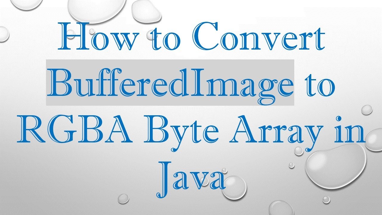 How to Convert BufferedImage to RGBA Byte Array in Java