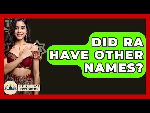 Did Ra Have Other Names? - Middle East Explorers
