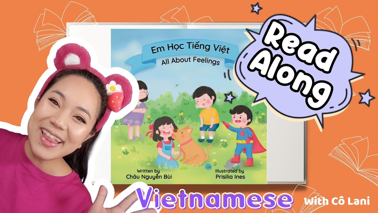 Em học Tiếng Việt: All about Feelings Read along with Cô Lani |Vietnamese for babies and kids