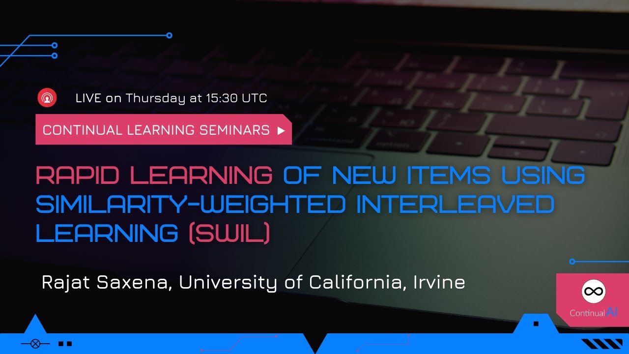 Rapid learning of new items using similarity-weighted interleaved learning (SWIL)